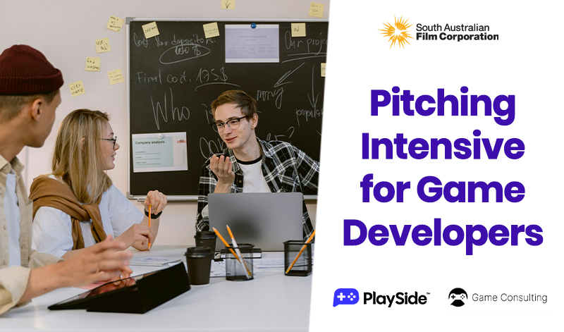 Apply now: Pitching Intensive for Game Developers - SAFC